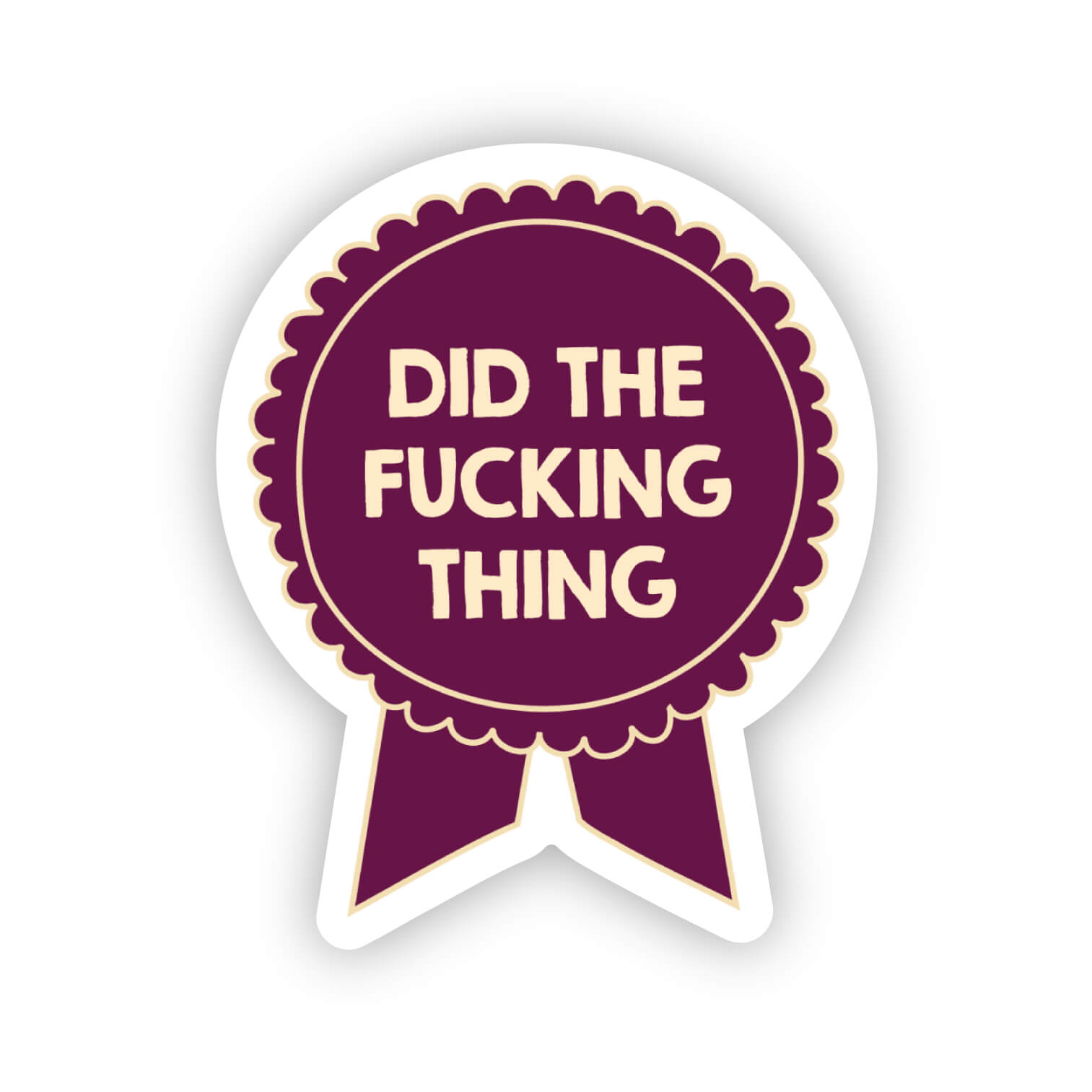 Did the thing sticker – SHEWOLF